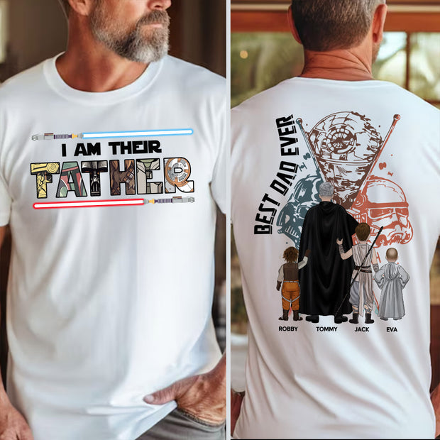 Best Dad Ever - I Am Their Father Personalized Shirt Gift For Dad - Cu ...