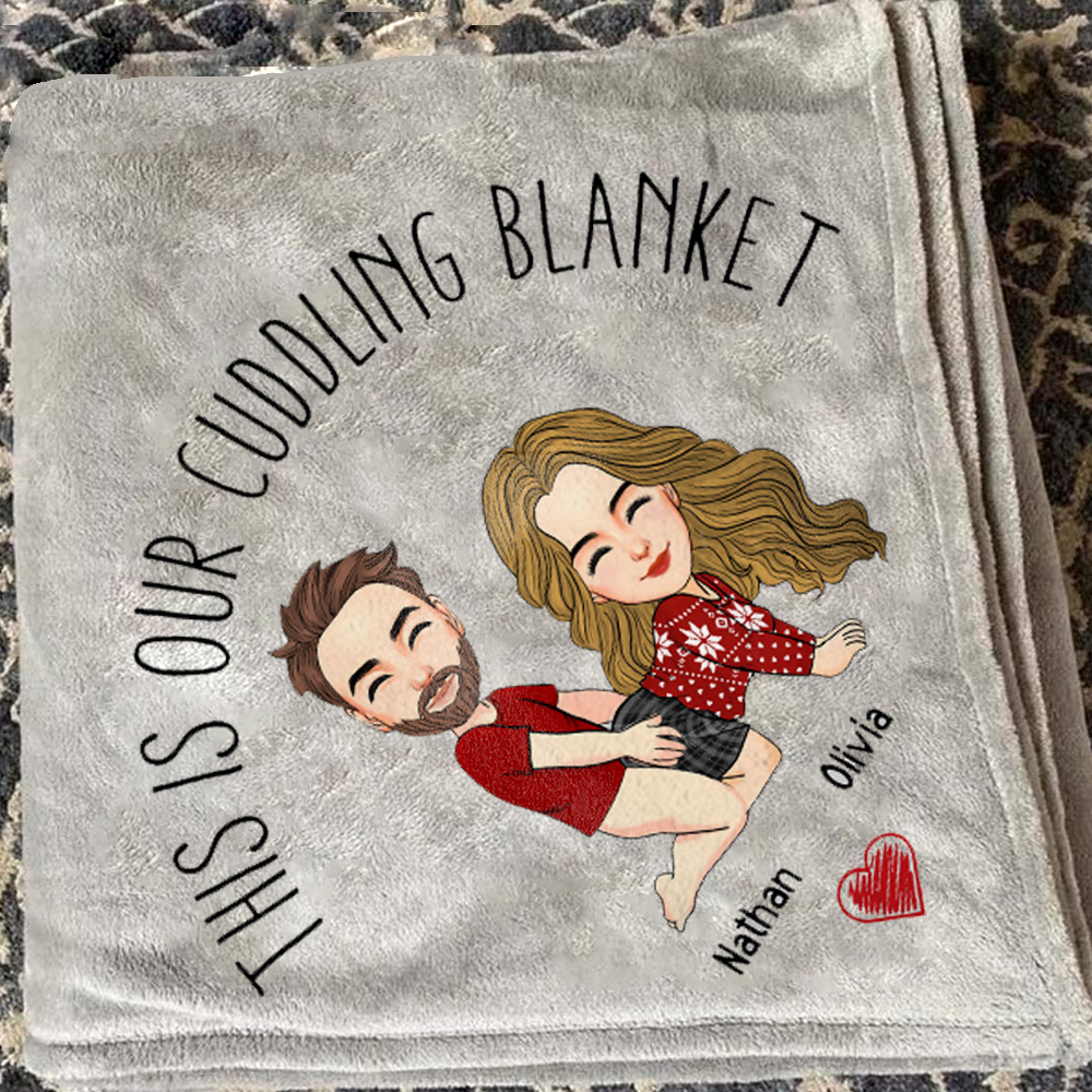 This Is Our Cuddling Blanket Personalized Blanket Gift For Couple ...