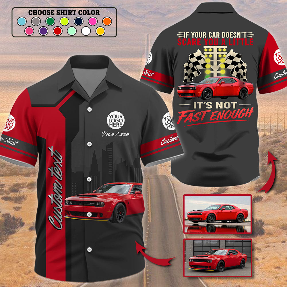 If Your Car Doesn't Scare You It's Not Fast Enough - Custom Upload Car ...