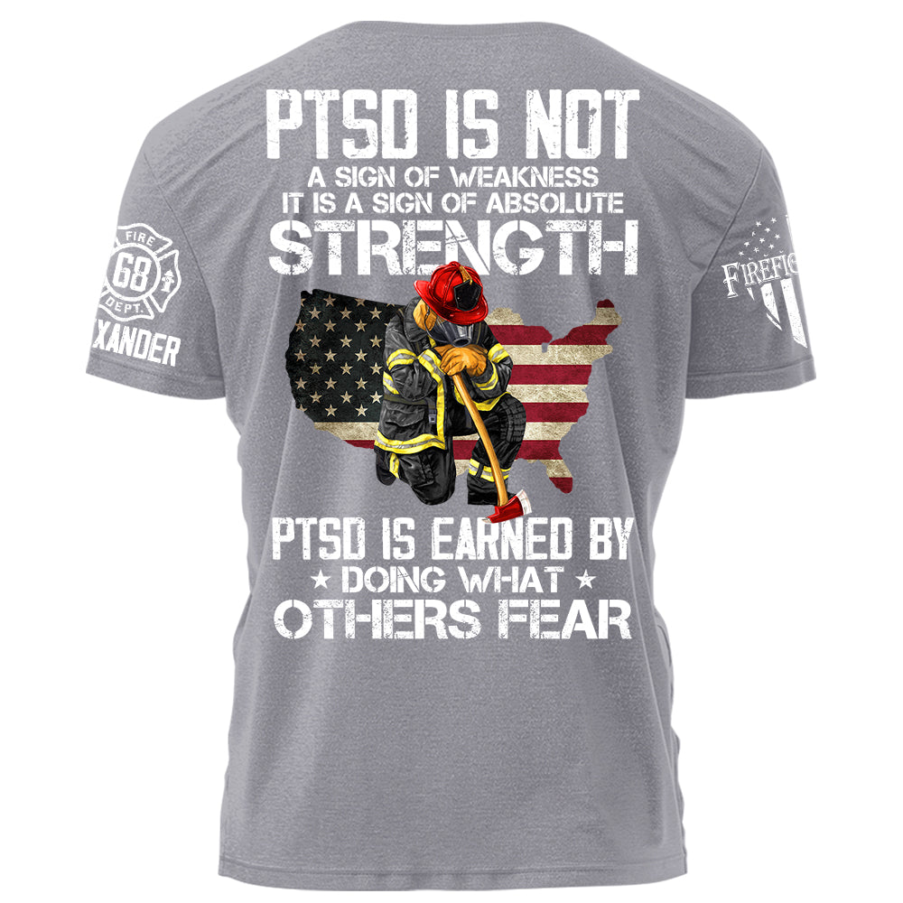 PTSD Is NOt A Sign Of Weakness PTSD Is Earn By Doing What Others Fear ...