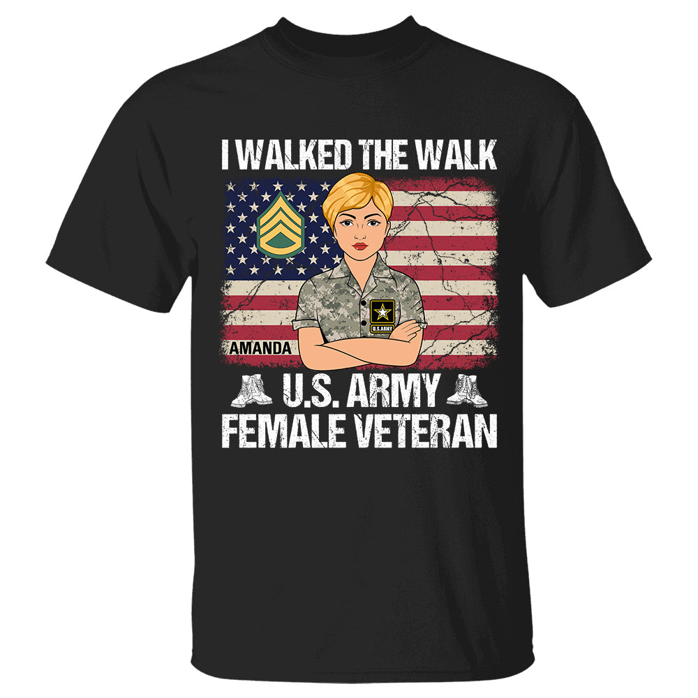 I Walked The Walk United Military Branch Female Veteran Shirt For Fema ...