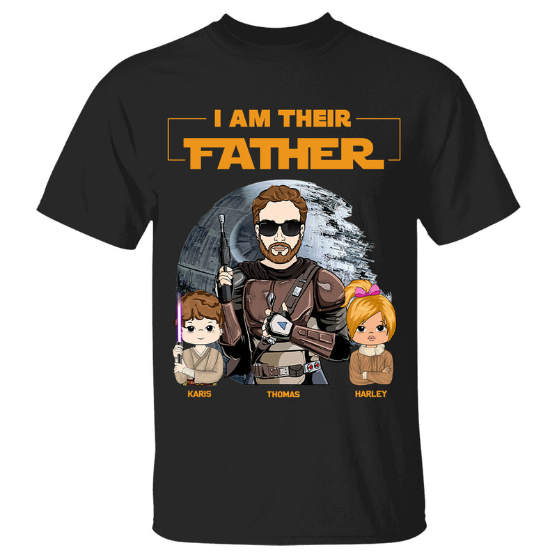 I Am Their Father Custom Shirt For Dad - Father's Day Gift | Interest Pod